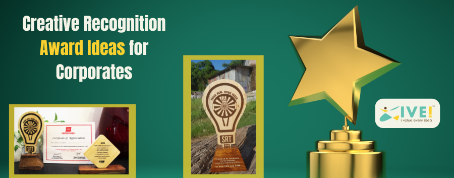 Creative Recognition Award Ideas for Corporates – I Value Every Idea